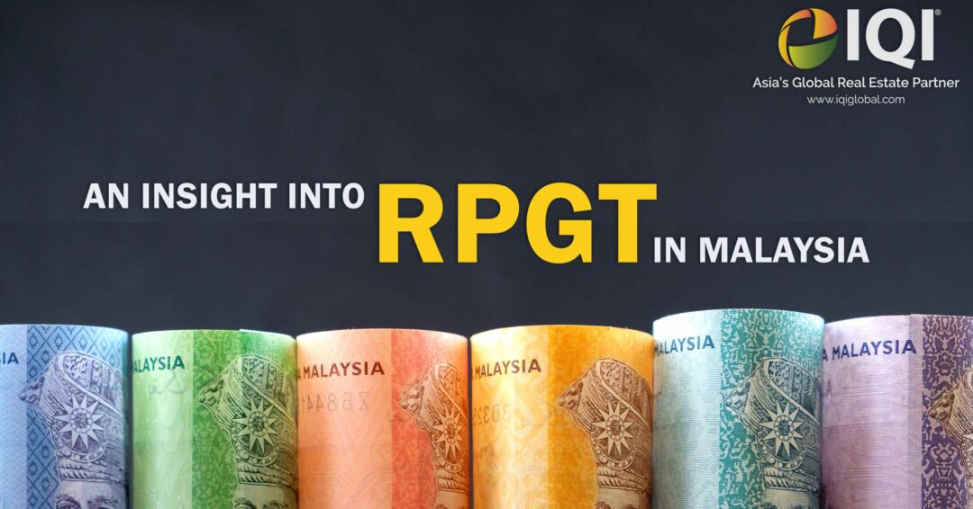 2026 Updates on Real Property Gains Tax (RPGT) in Malaysia