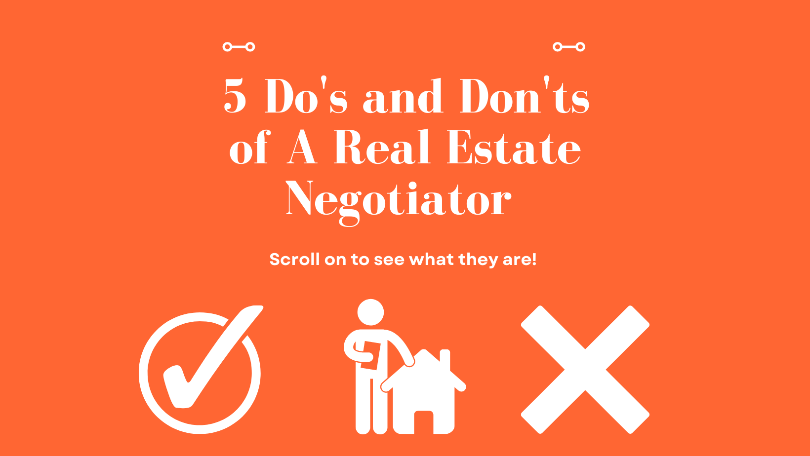 5 Do's and Don'ts of a Real Estate Negotiator (REN) [Infographic]